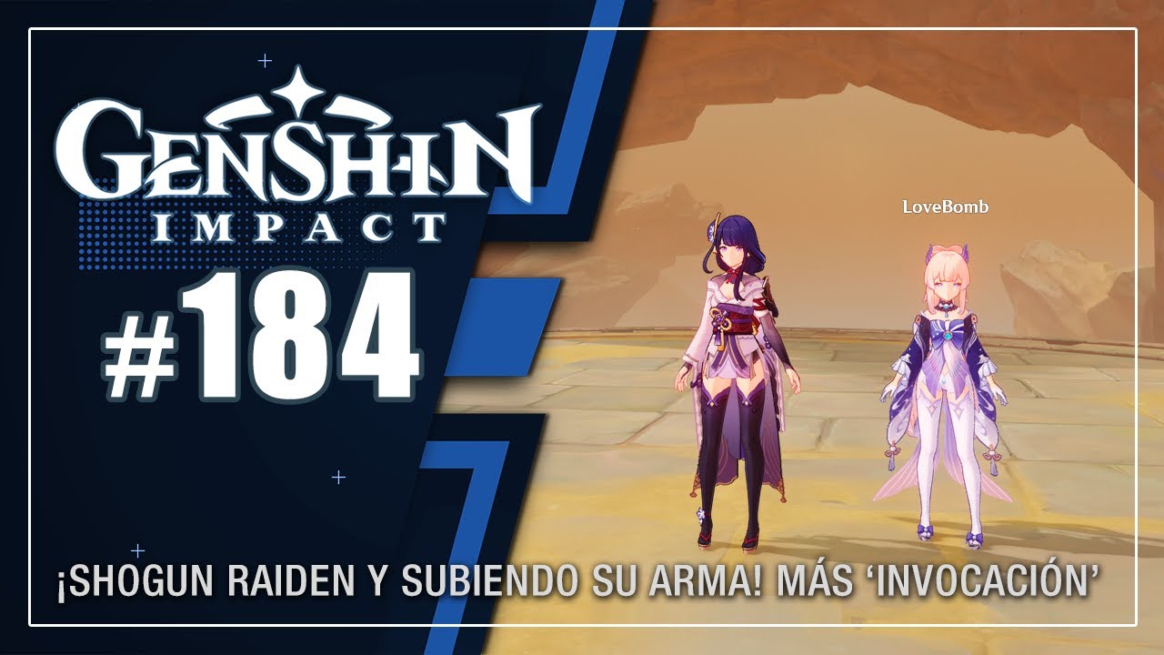 3009. 🔴 GENSHIN IMPACT #184 ¡SHOGUN RAIDEN Y SUBIENDO SU ARMA ...