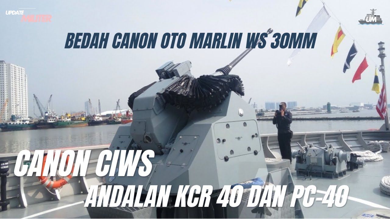 Bedah Meriam OTO Marlin WS 30mm – Senjata Andalan KCR-40 Clurit Class ...