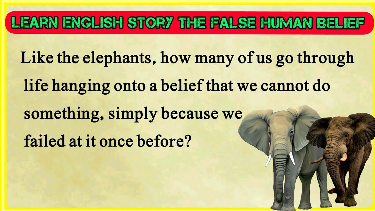 Learn English through Story | The False Human Belief / English ...