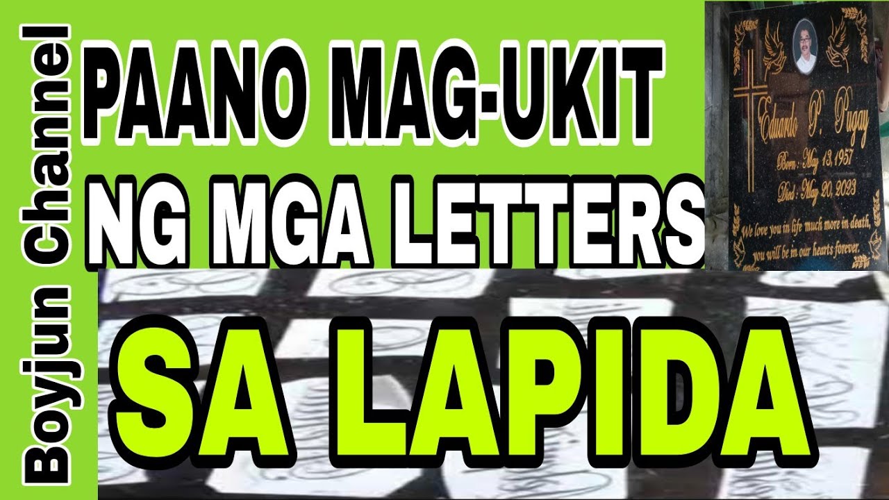 PAANO MAG-UKIT NG MGA LETTERS SA LAPIDA - YouTube