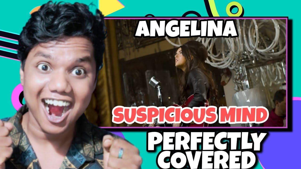 ANGELINA JORDAN Suspicious Minds |REACTION - YouTube