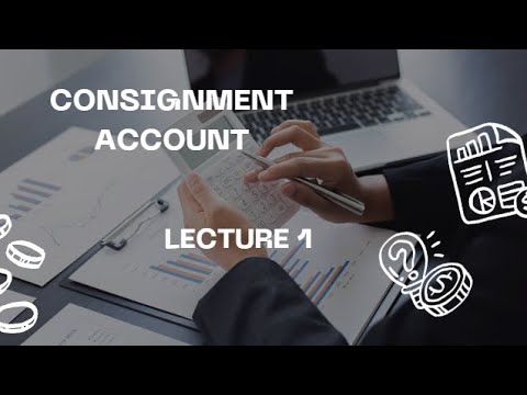 Consignment Account | Financial Accounting | Introduction - YouTube
