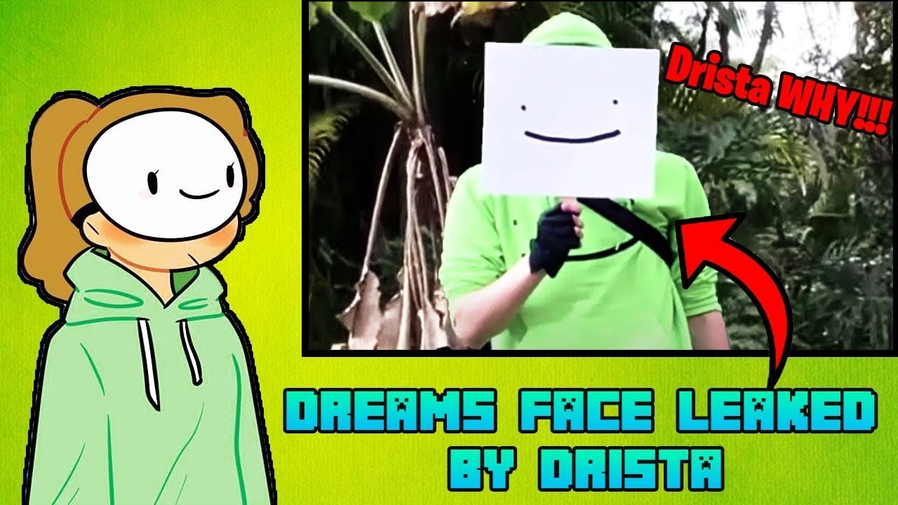 Drista mistakly LEAKS Dreams Face LIVE… (Funny) - YouTube