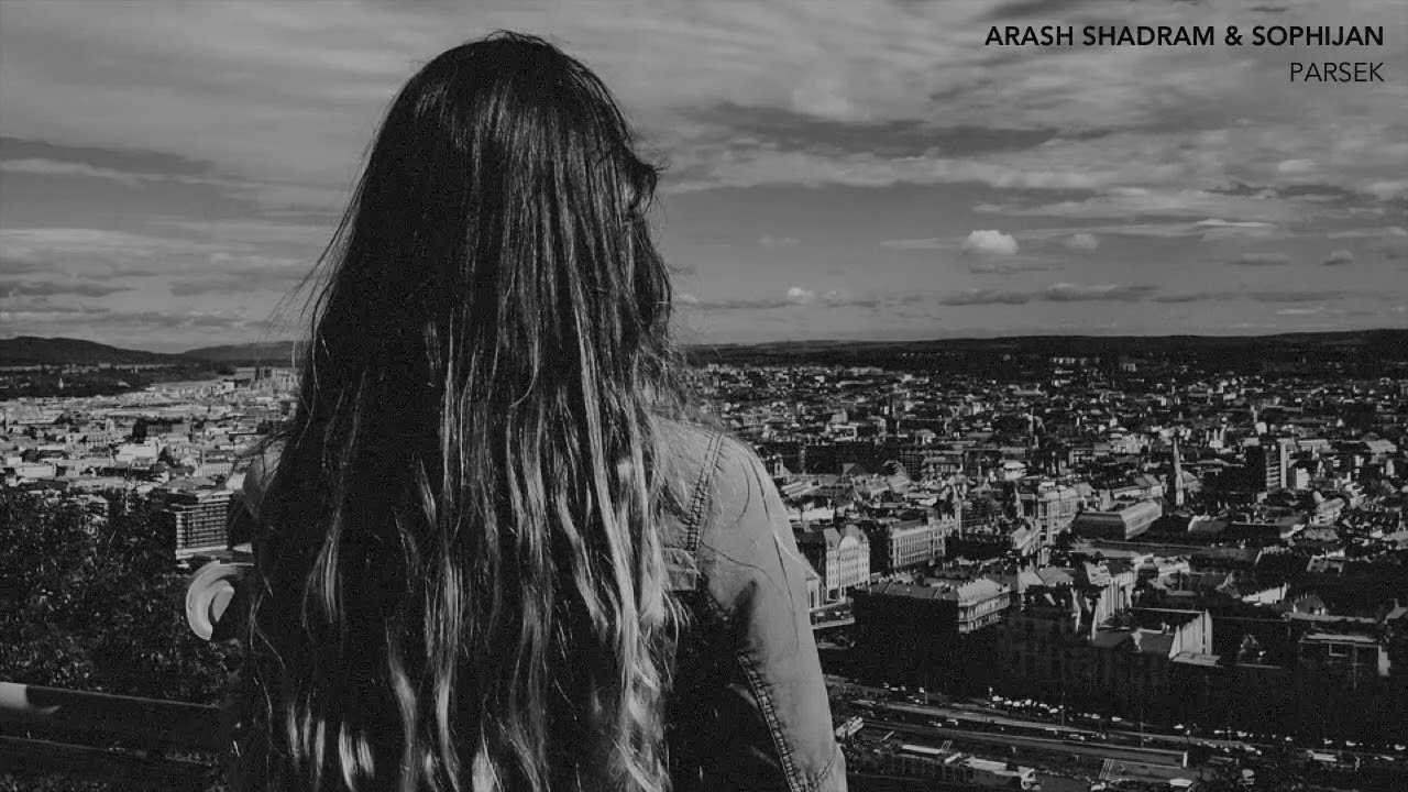 ARASH SHADRAM & SOPHIJAN - PARSEK - YouTube