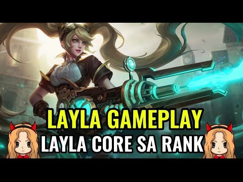 Layla Core sa Rank Game Kasama ang mga Mare | Layla Gameplay - YouTube