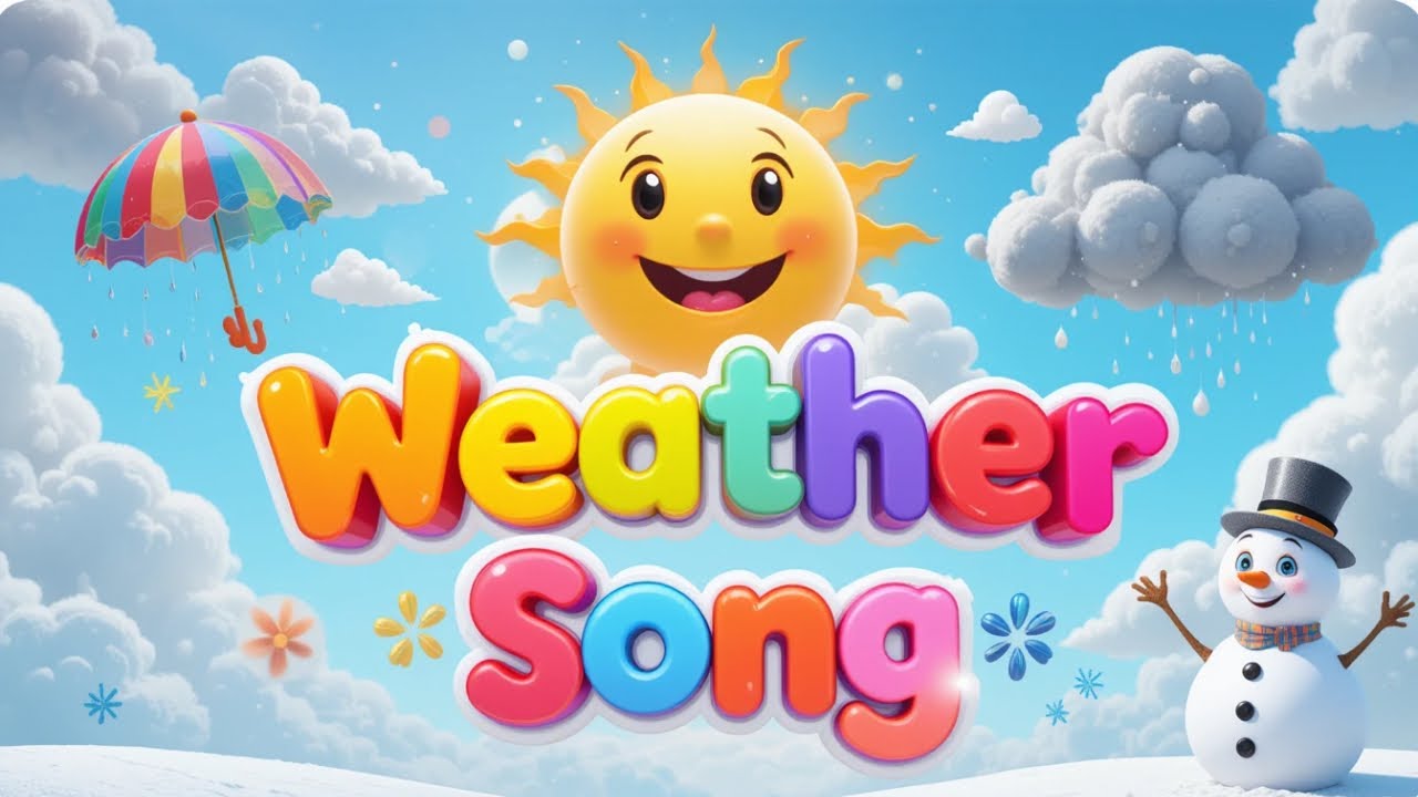 Weather Song for Kids 🌞🌧️☁️ ️ | Learn Sunny, Rainy, Cloudy, Snowy | Fun ...