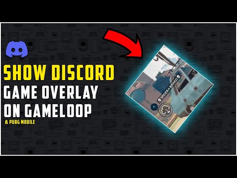 how to turn on discord game overlay on gameloop | how to enable discord ...