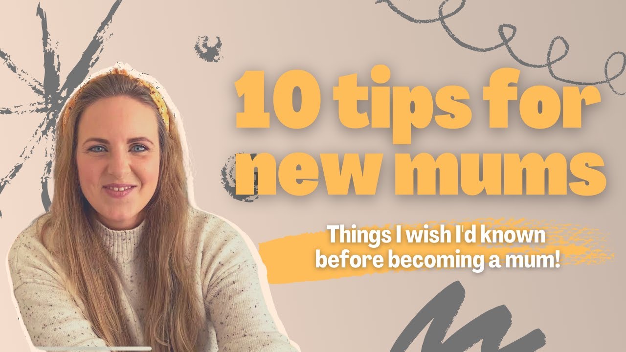 My Top 10 Tips for New Parents - And Welcome to my Mum Channel! - YouTube