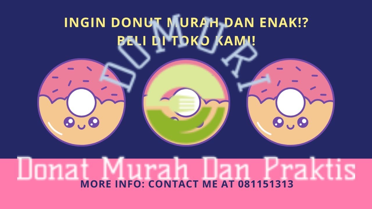 IKLAN: DONUT DOMURI by Kahfi - YouTube
