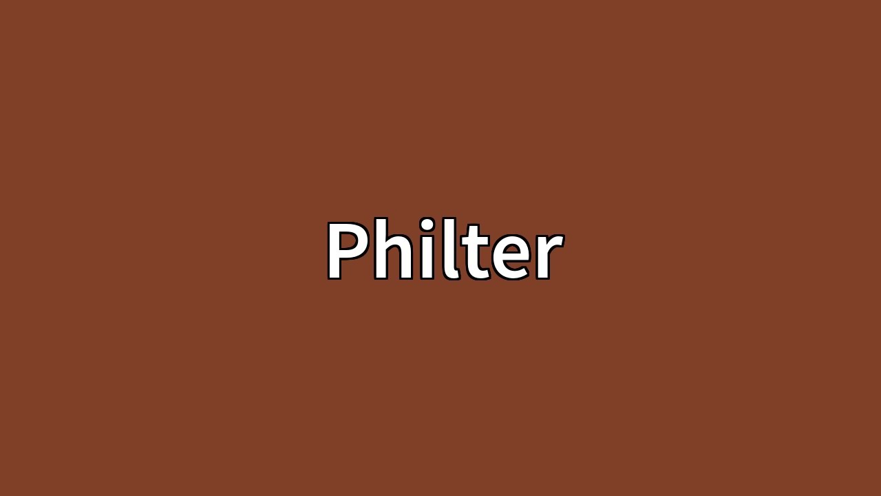 Philter Meaning - YouTube