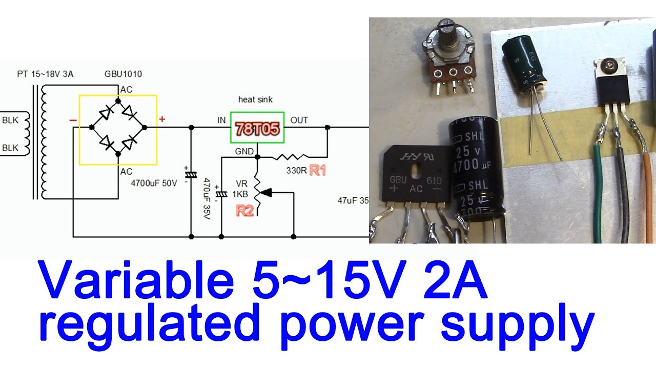 variable DC 5~15V 2A regulated power supply with 78T05 7805 - YouTube