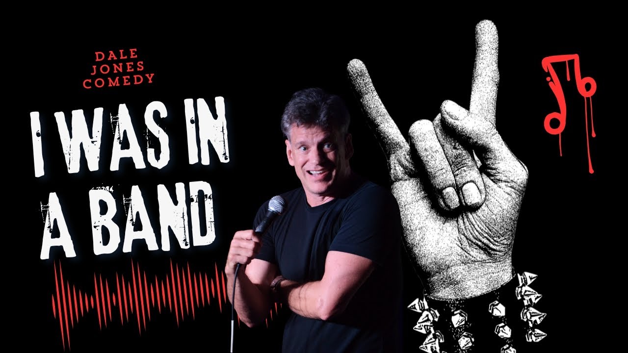I Was In A Band | Dale Jones | Stand Up Comedy - YouTube