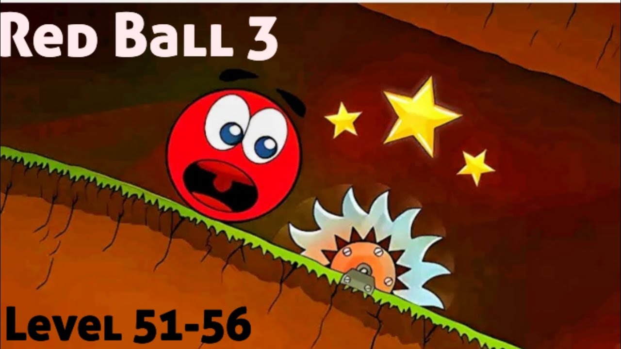 Level 51-56 | Red Ball 3 Gameplay #gaming #redball3 - YouTube