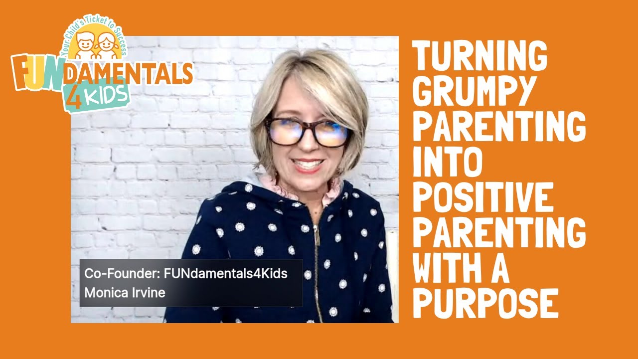 Turning Grumpy Parenting into Positive Parenting with a Purpose - YouTube