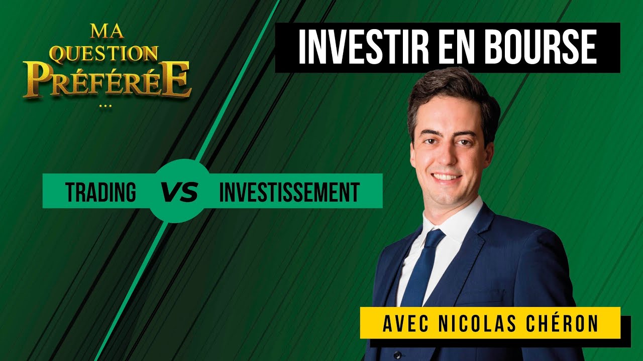 Quelle stratégie privilégier pour investir en Bourse, Investissement ou ...