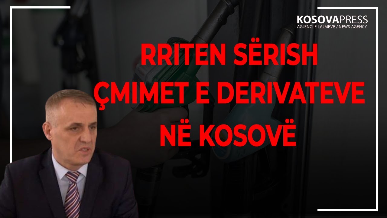 Rriten sërish çmimet e derivateve në Kosovë - YouTube