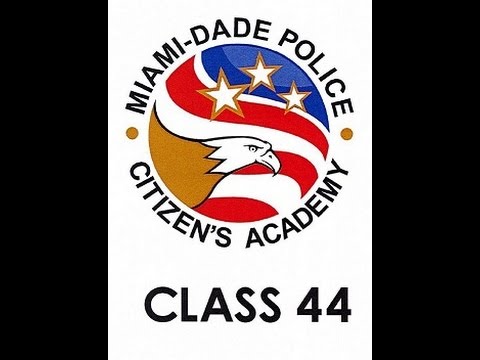 Miami-Dade Police Department 44th Citizen's Academy Graduation - YouTube