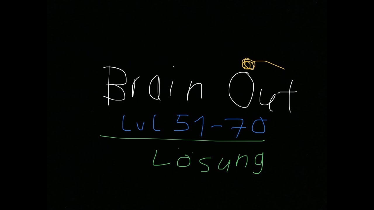 Level 51-70 - Brain Out - YouTube