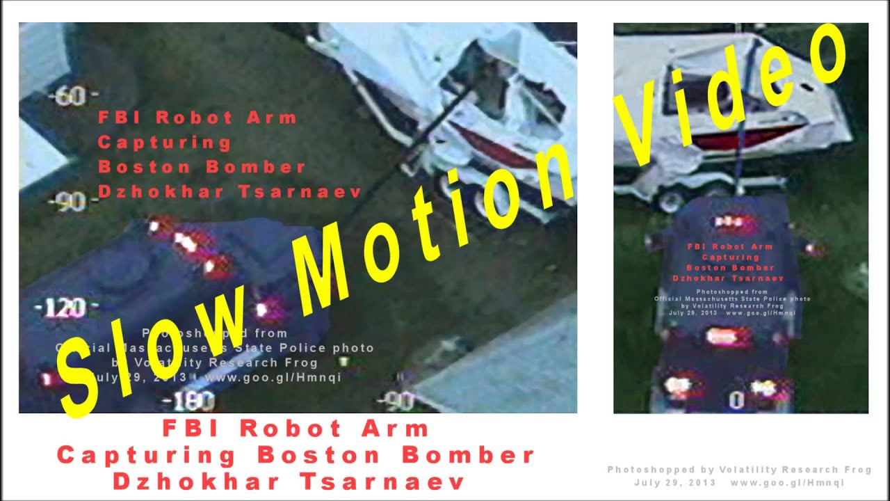 FBI Robot Arm Capturing Boston Bomber Dzhokhar Tsarnaev (Slow motion ...