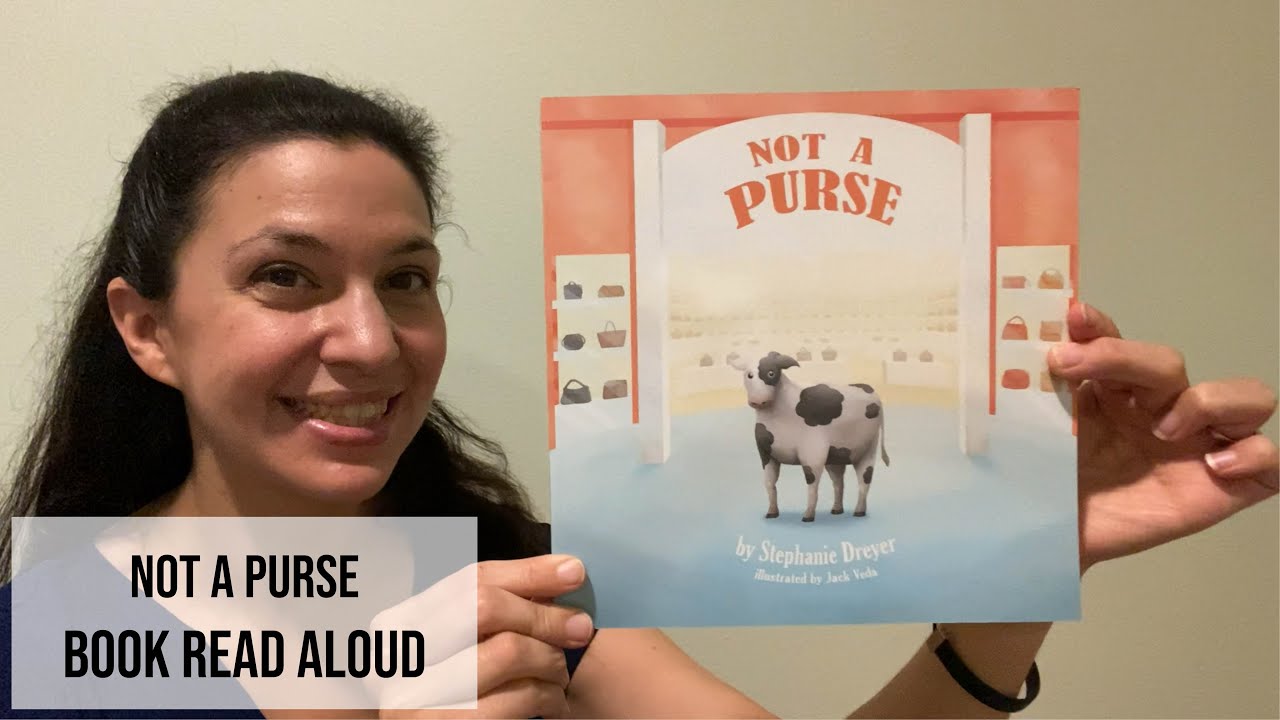 Mama Reads Aloud "Not a Purse" by Stephanie Dreyer - YouTube