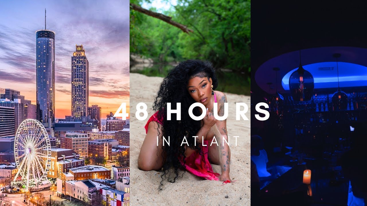 48 HOURS IN ATL | Night Life • Content • HOT MESS LIFE - YouTube