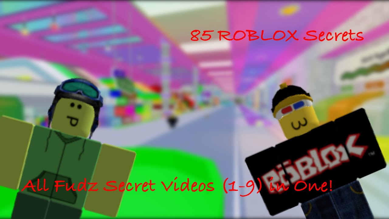 All 85 Secrets in ROBLOX games (All Fudz Secrets in ROBLOX Games) - YouTube