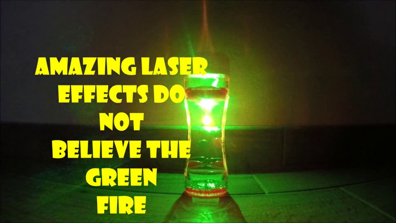 AMAZING LASER EFFECTS DO NOT BELIEVE THE GREEN FIRE - YouTube