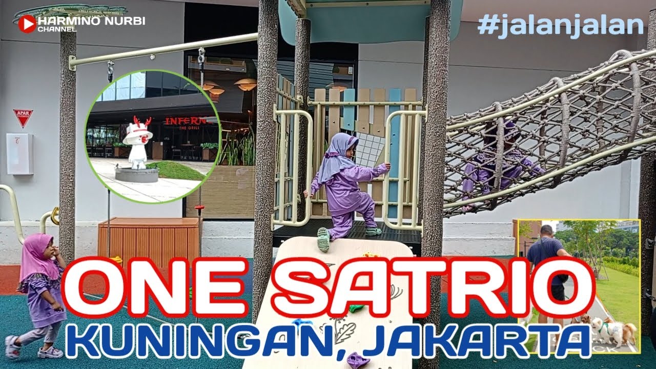 One Satrio Kuningan | Gratis! Tempat Hangout Seru Bareng Keluarga di ...