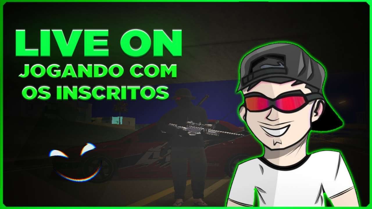 LIVE ON: GTA SAMP COM OS INSCRITOS AO VIVO BORAA - YouTube
