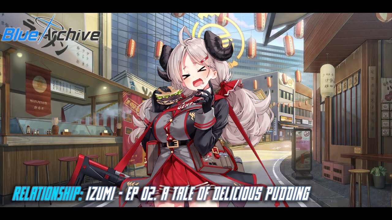 Blue Archive - Relationship Story: Izumi - EP 02. A Tale of Delicious ...