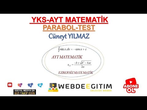 4) Parabol Soru Çözümü - TYT - AYT Matematik (2021) - Cüneyt YILMAZ