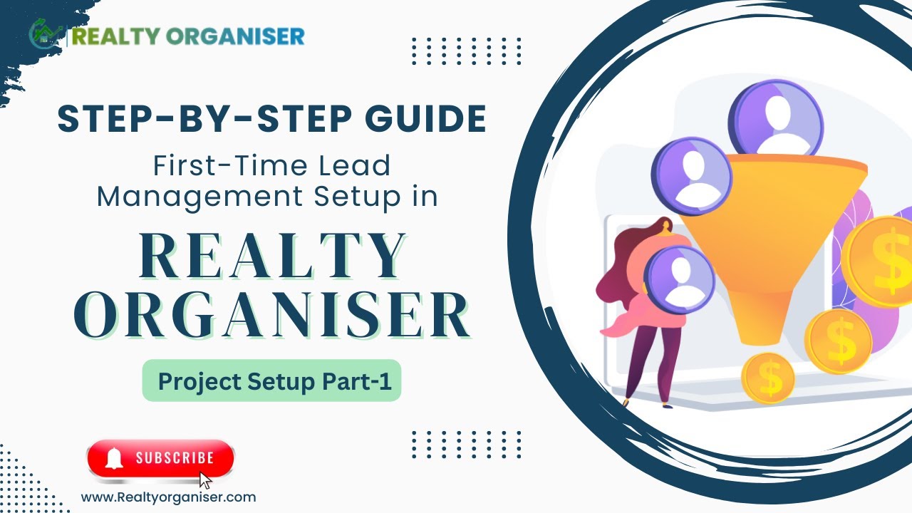 1. First-Time Lead Management Setup in Realty Organiser | Step-by-Step ...