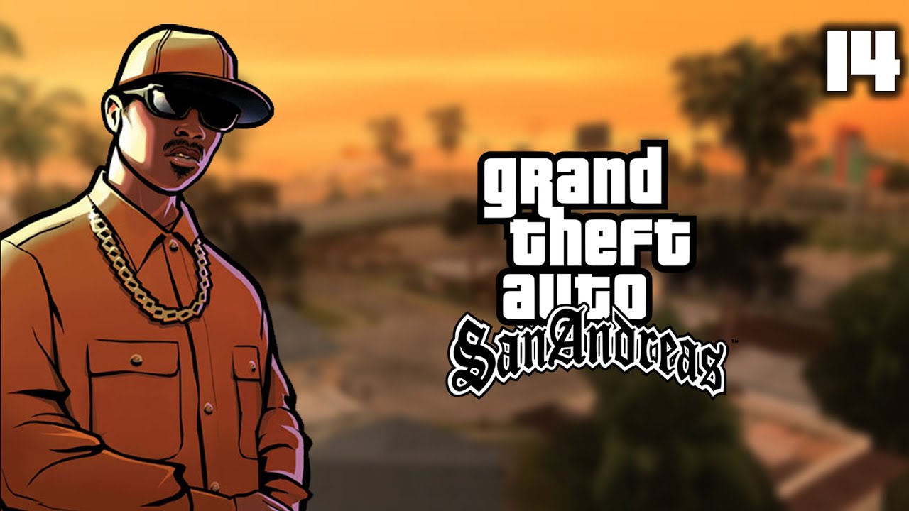 CONTINUANDO (ESTA VEZ SIN CRASHEARSE) CON | GTA SAN ANDREAS | PARTE 14 ...