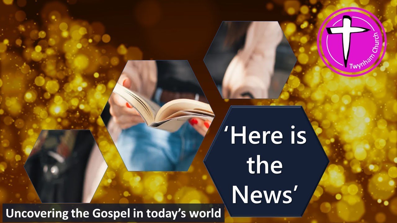 Twynham Church Livestream, 11th Sept 2022, Rob Watson - 'Kingdom News ...