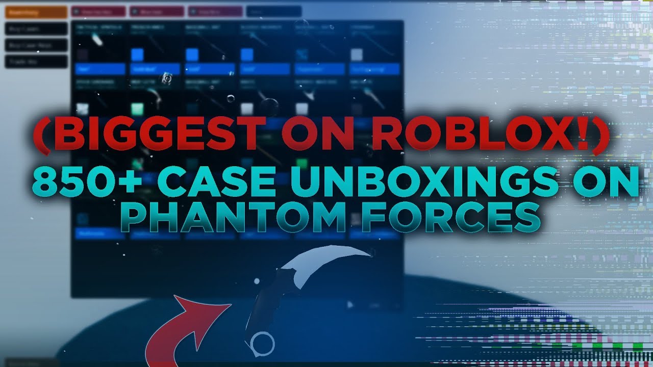 THE BIGGEST CASE OPENING ON PHANTOM FORCES!! (850+ CASES!!!) - YouTube