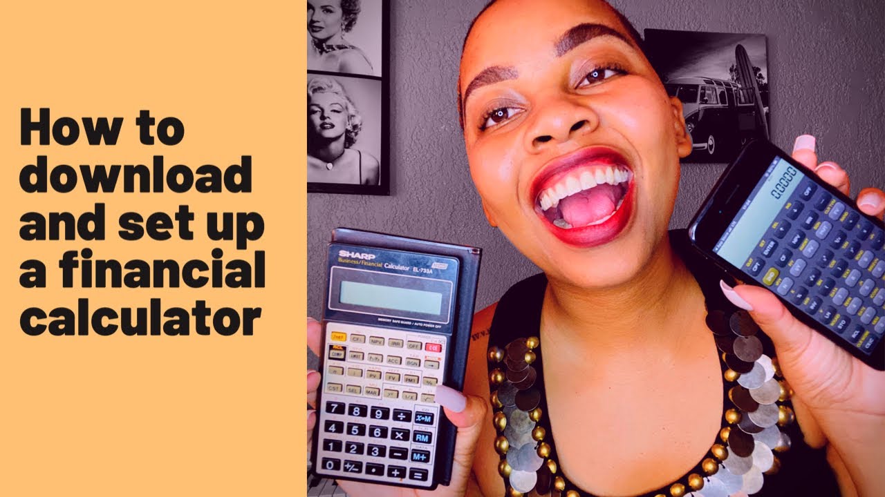 How To Download And Set Up A Financial Calculator YouTube How To Download And Set Up A Financial Calculator YouTube