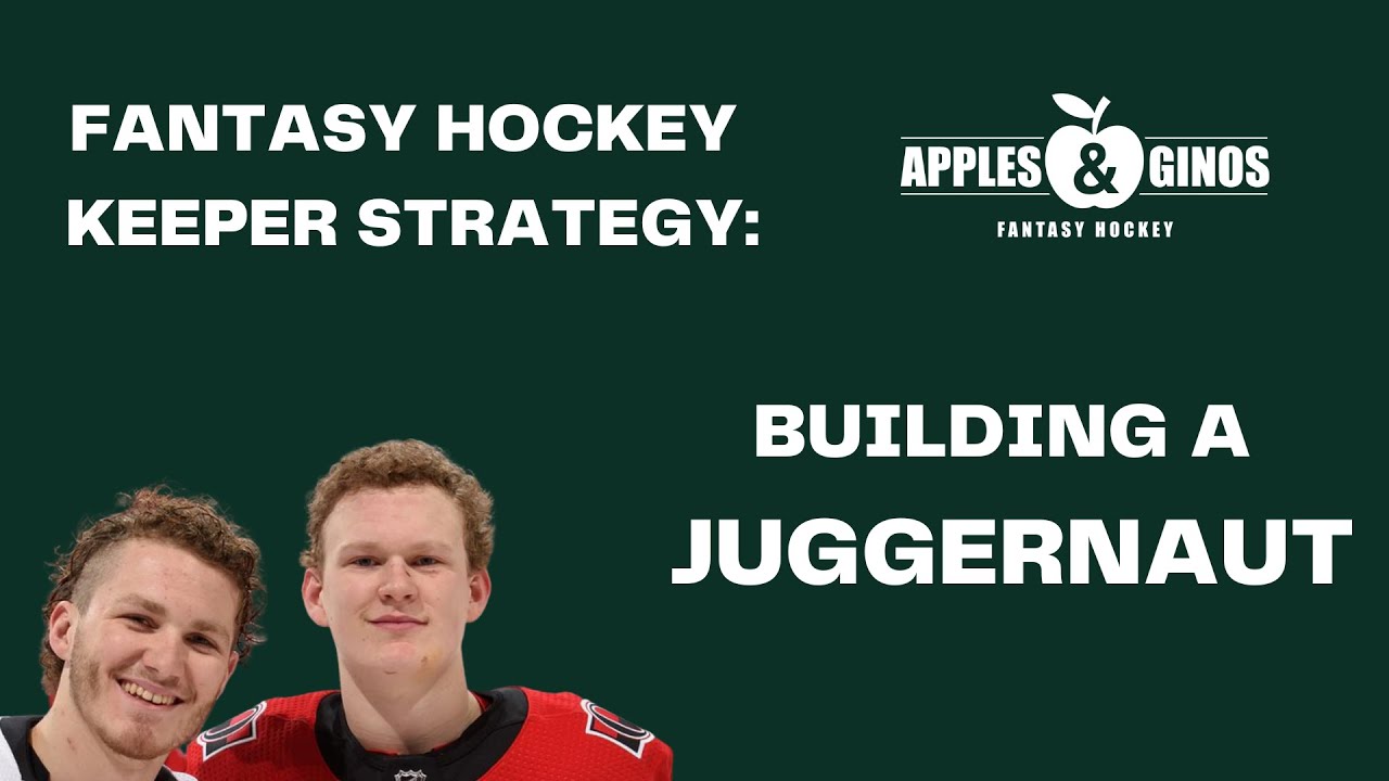 Fantasy Hockey Keeper Strategy - How YOU Can Leverage Your League ...