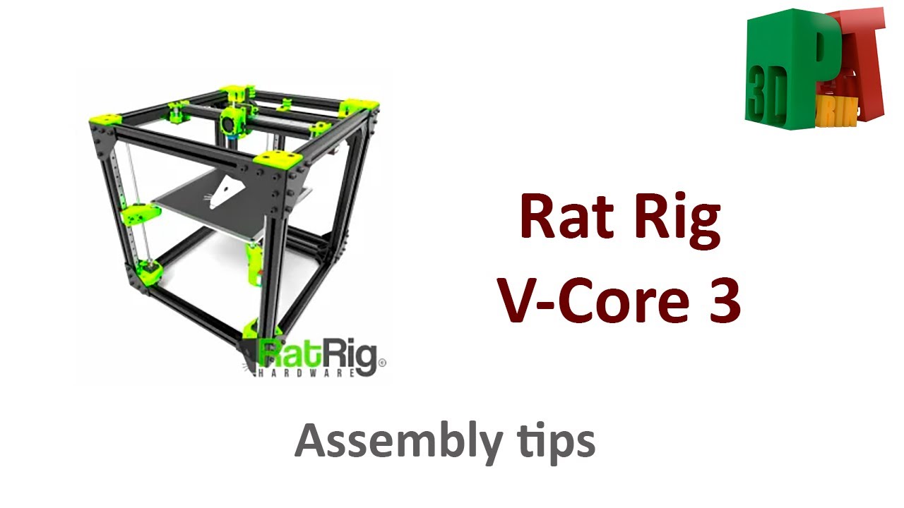 Rat Rig V-Core 3 X/Y assembly - YouTube