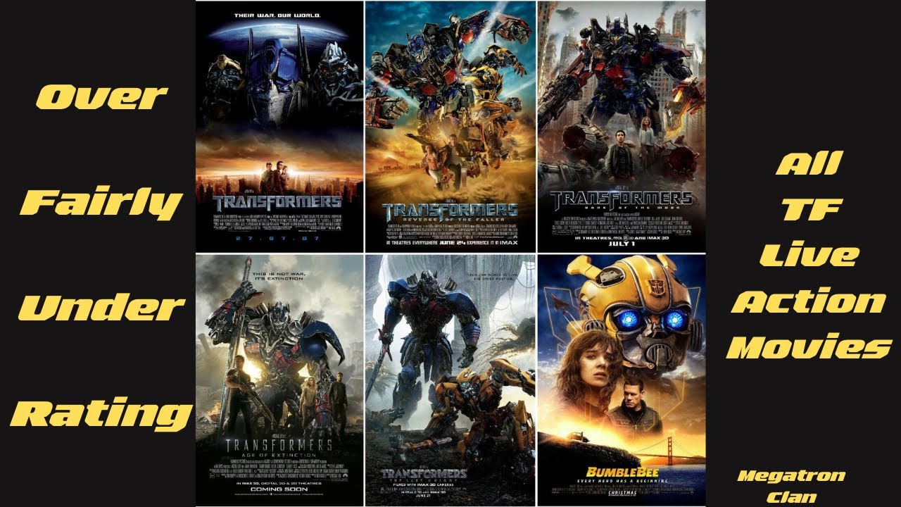Over - Fairly - Under rating all Transformers live action movies - YouTube
