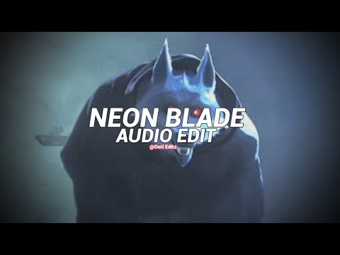 neon blade - moondeity [edit audio] - YouTube