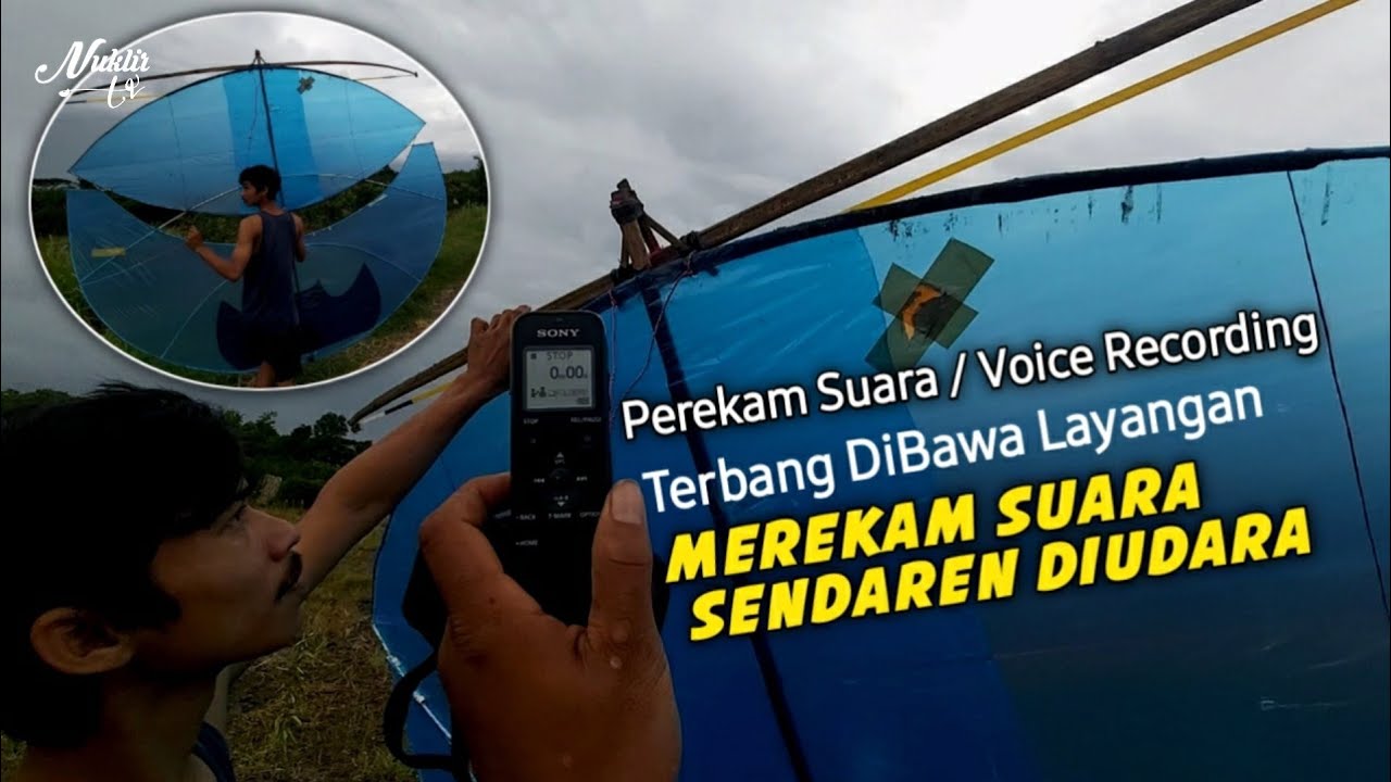 Experimen Rekam Suara Sendaren Layangan Gapangan Dari Udara Dengan ...