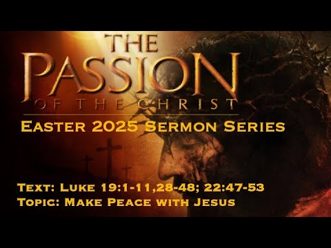 Make Peace with Jesus // April 13, 2025 - YouTube