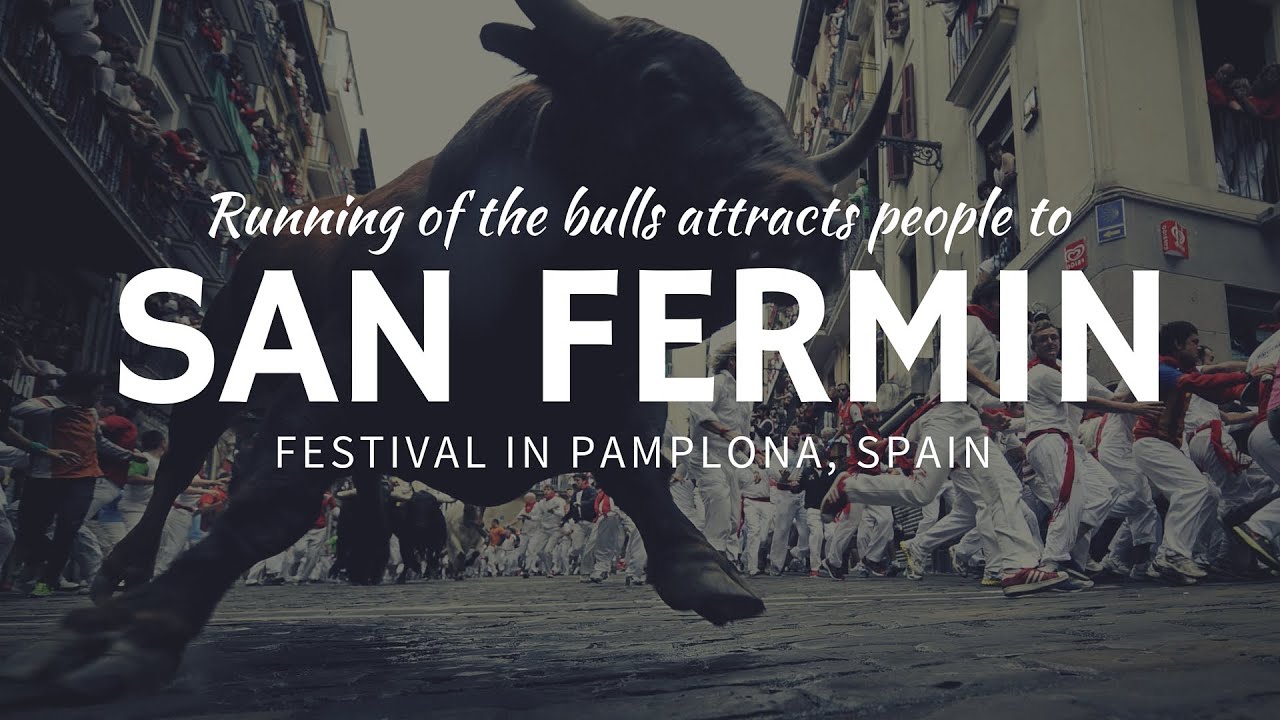 What is the Running of the Bulls: Dangerous Festival of San Fermin ...
