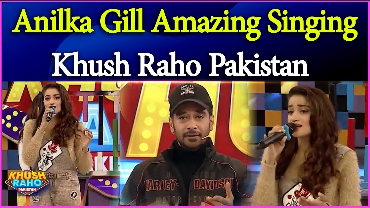 Anilka Gill Amazing Singing Khush Raho Pakistan | Faysal Quraishi Show ...