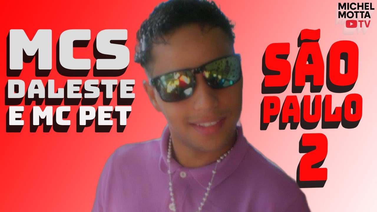 MC DALESTE E MC PET - SÃO PAULO 2 ( ANGRA DOS REIS 2 ) - YouTube