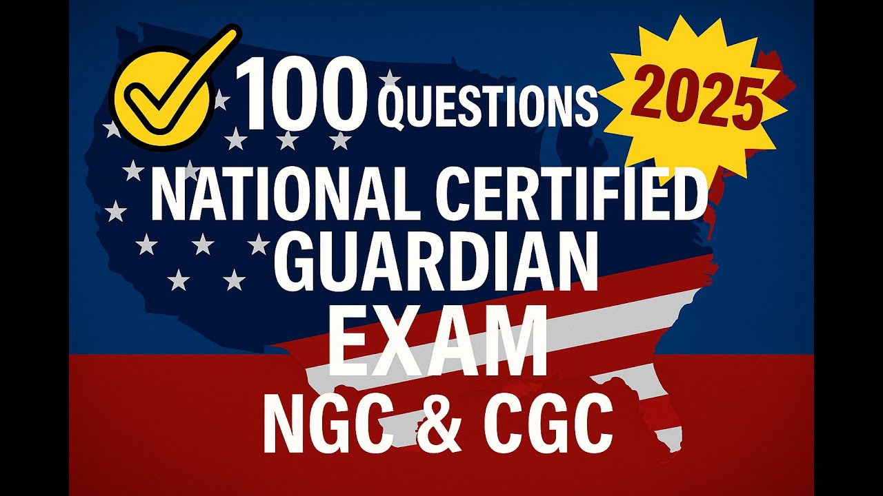 National Certified Guardian Practice Exam ( NCG / CGC ) - 100 Questions ...