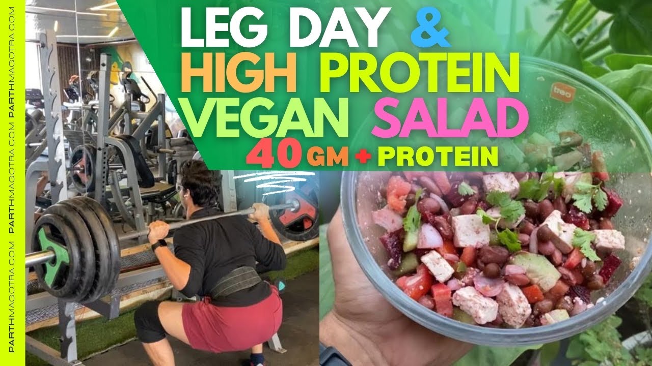 High protein vegan salad 🥗 || 40 gm + protein || Leg day workout - YouTube