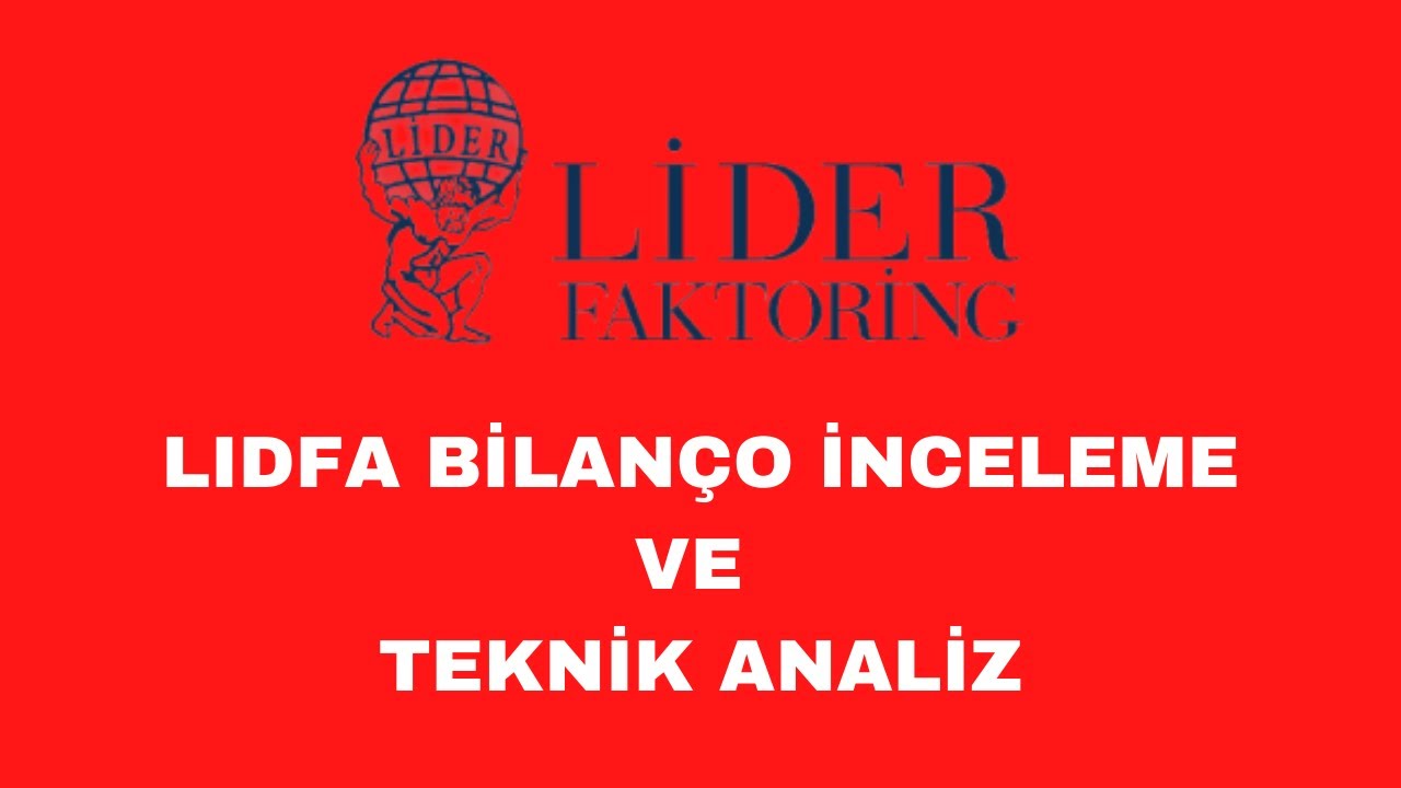 Lider Faktoring HİSSE 2022/9 SON BİLANÇO İNCELEME VE LİDFA HİSSE ANALİZ ...