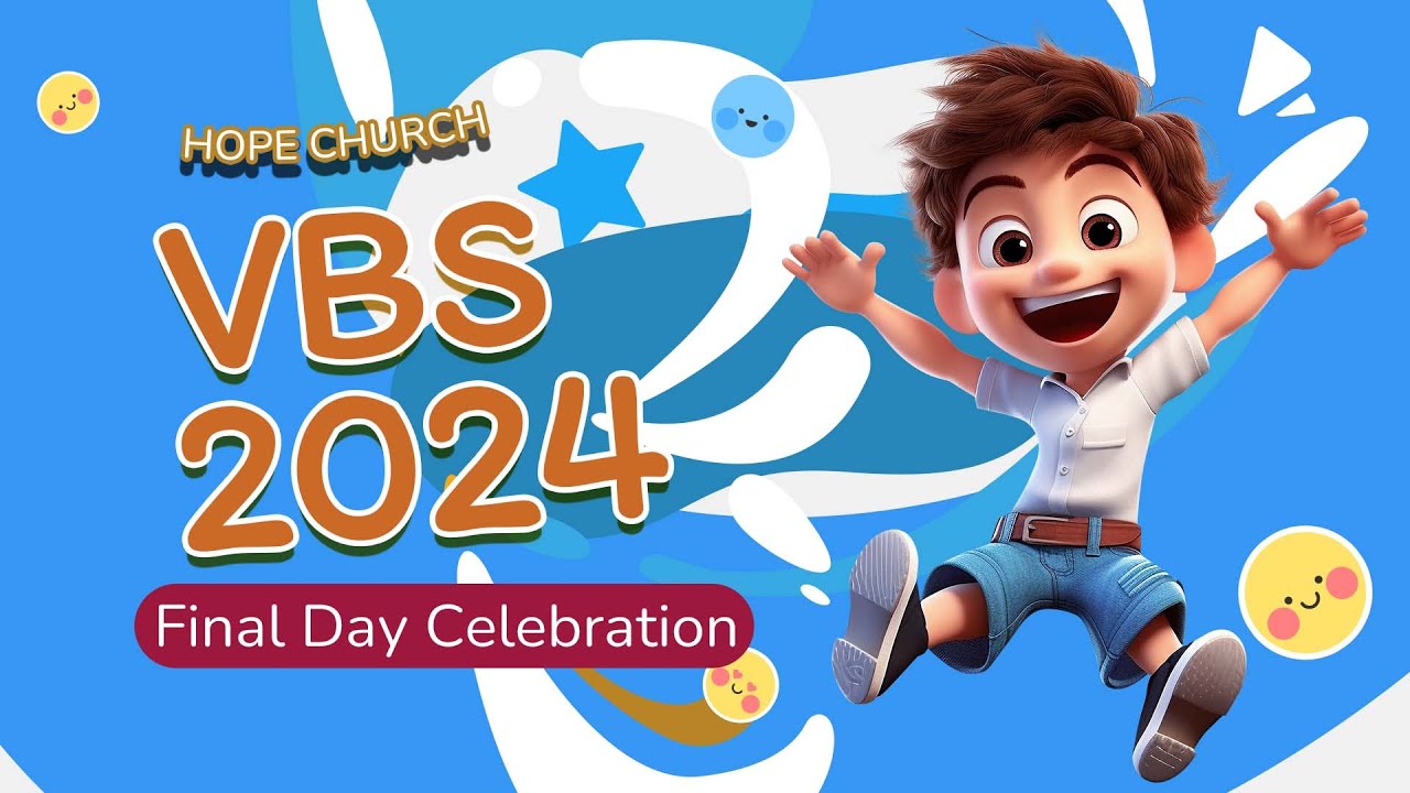 FINAL DAY VBS 2024 | Day 7 | 26 May 2024 | FGVBS| HOPE Church ...