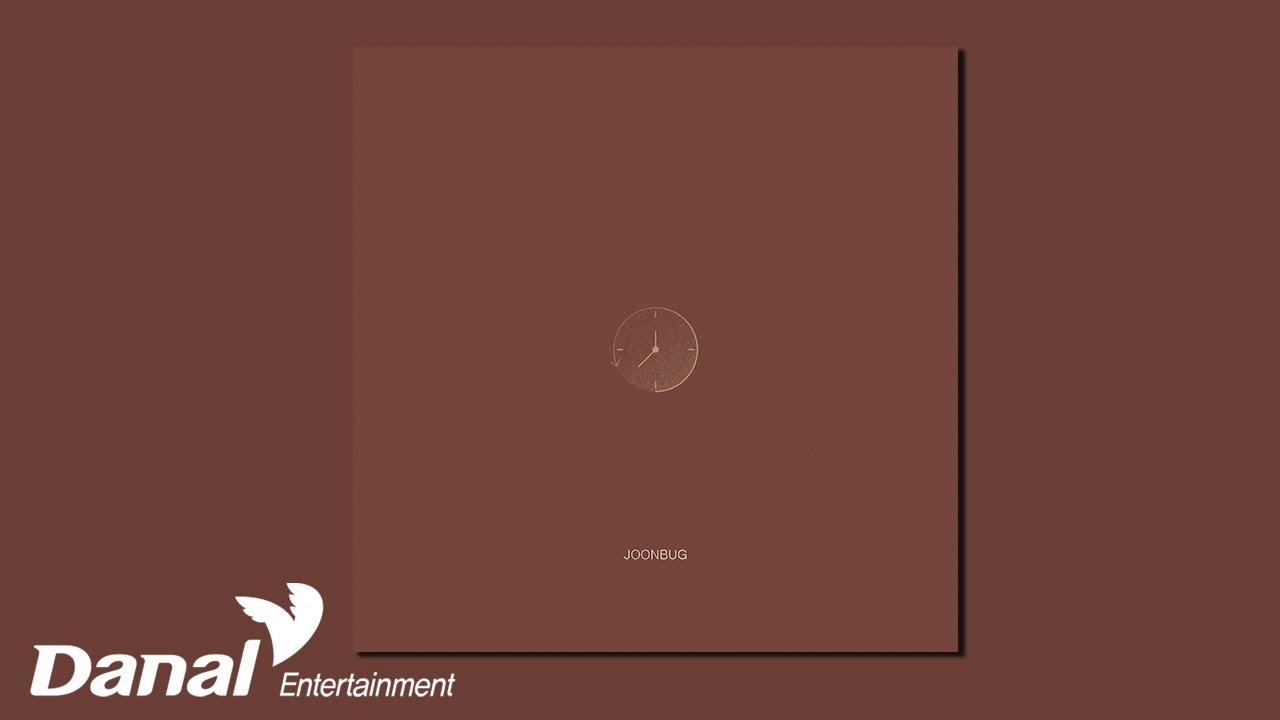 [Official Audio] 준벅 (JOONBUG) - 시계를 거꾸로 돌린다 해도 - YouTube Music